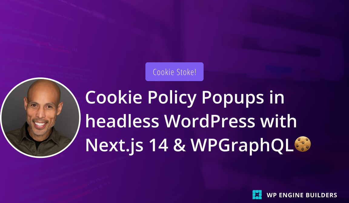 Cookie Policy Popups in headless WordPress with Next.js 14 and ...