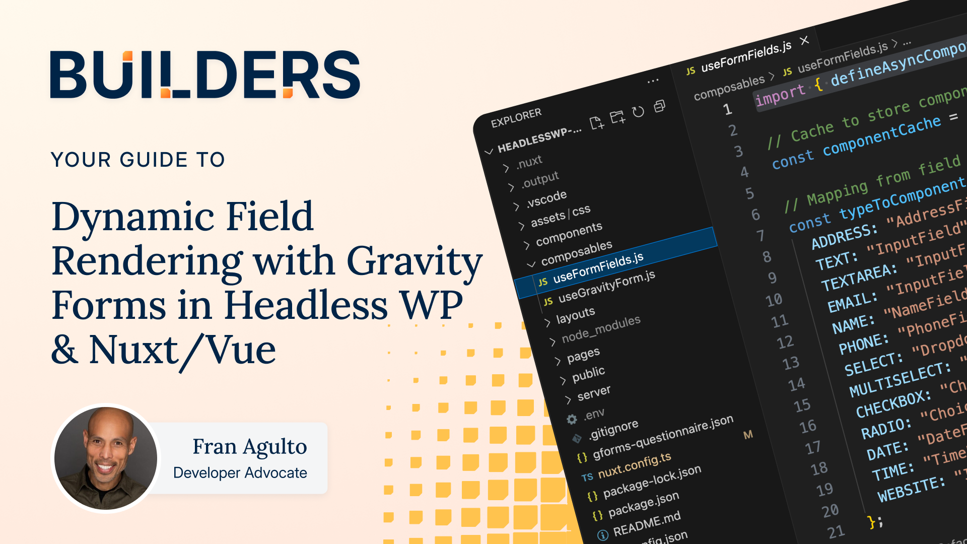 Dynamic Field Rendering with Gravity Forms in Headless WP & Nuxt/Vue - Builders