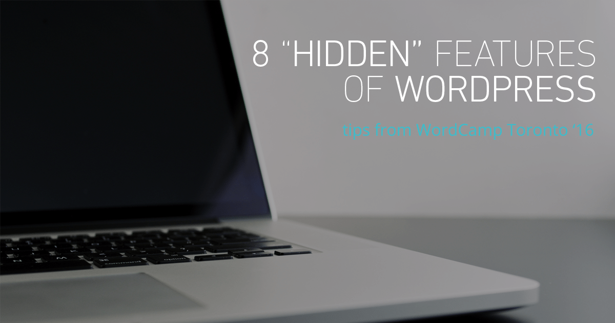 8 "Hidden" Features Of WordPress | WP Engine