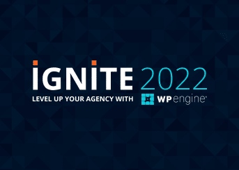 Agency Ignite: New Tiered Benefits for WP Engine Agency Partners
