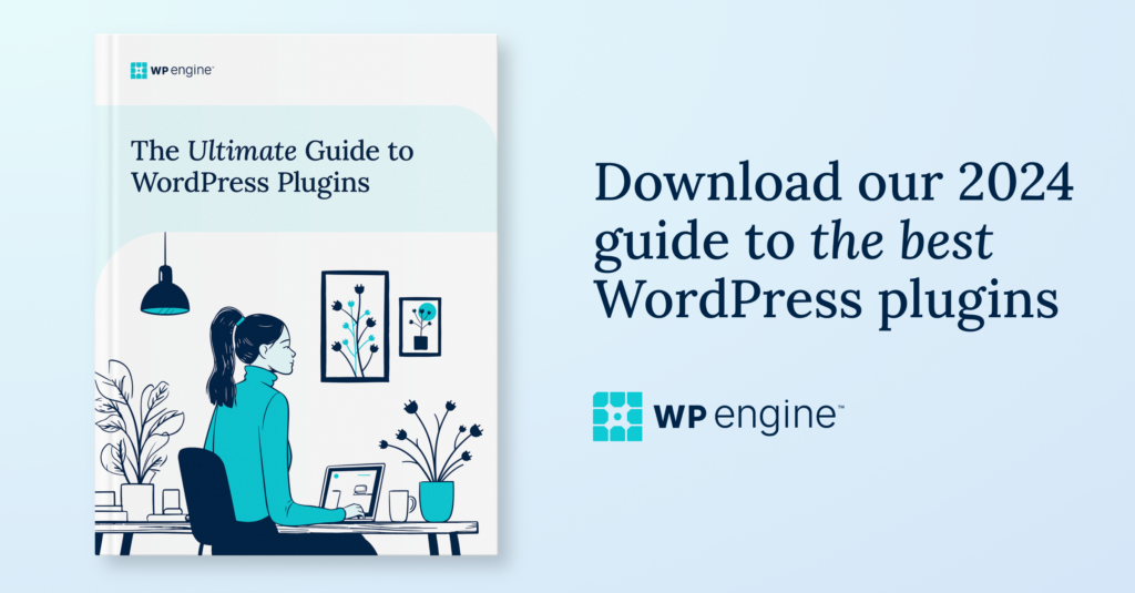 The Ultimate Guide to WordPress Plugins: 2024 Edition