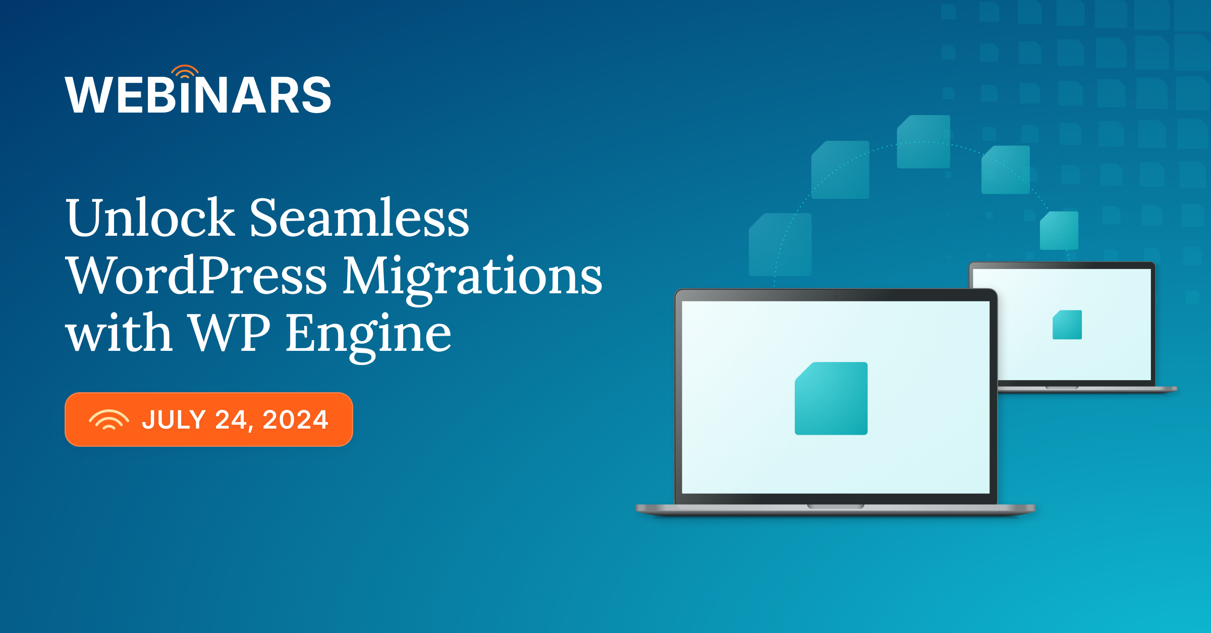 Unlock Seamless Migrations with WP Engine